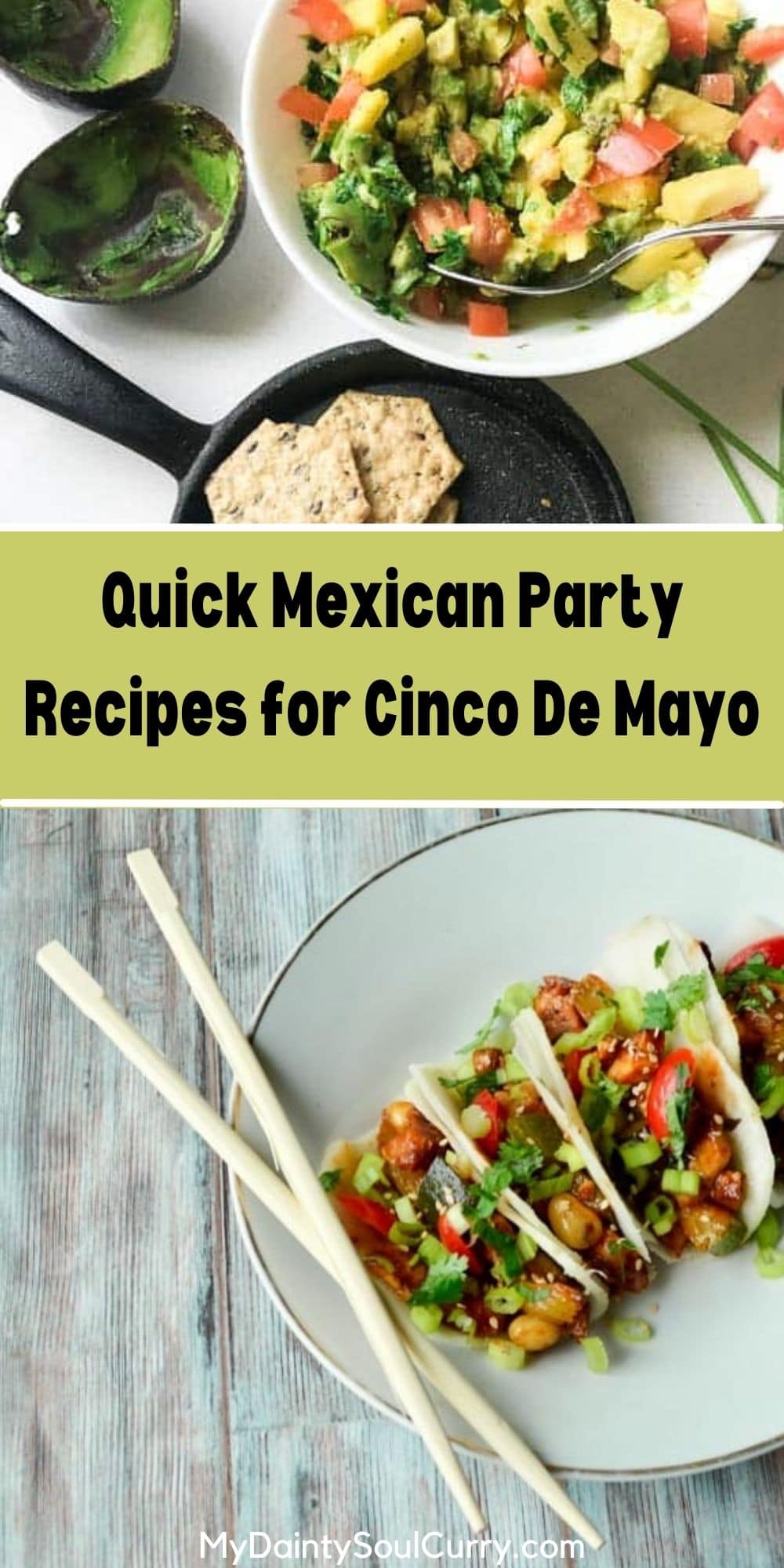 Quick Mexican Party Recipes For Cinco de Mayo Party quick-mexican-party-recipes-for-cinco-de-mayo-party