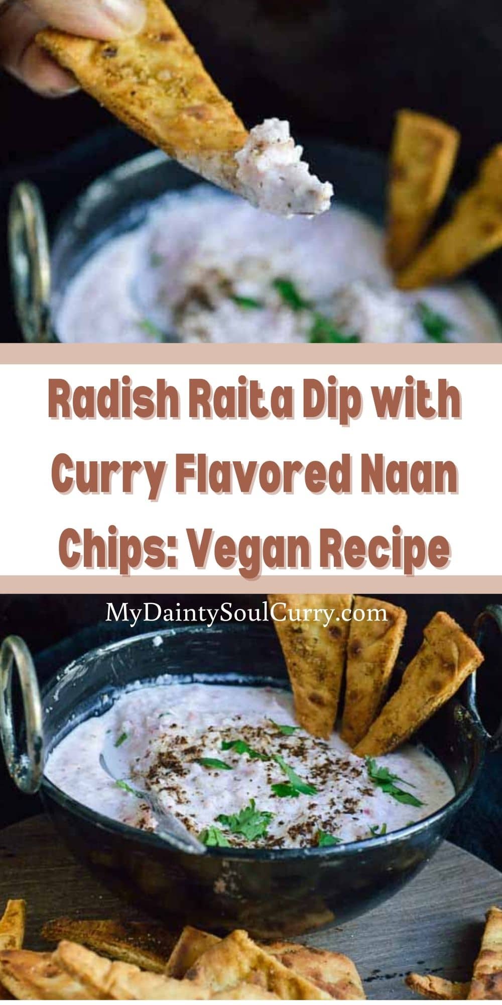 Radish Raita Dip with Curry Spiced Naan Chips: Vegan Recipe
