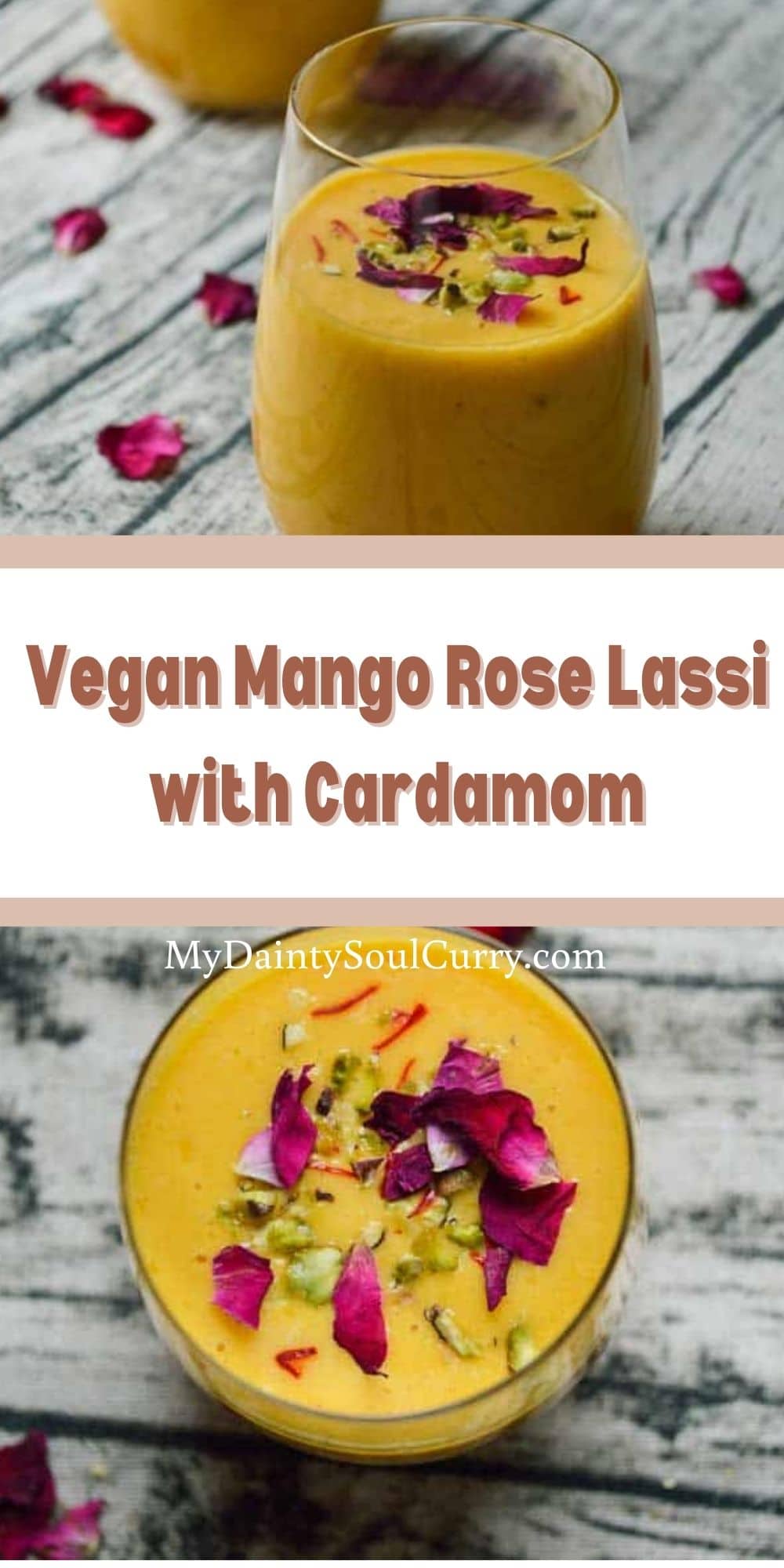 Vegan Mango Rose Lassi Healthy Recipe with Cardamom