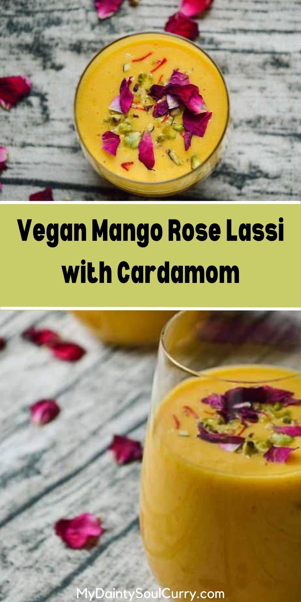 Vegan Mango Rose Lassi Healthy Recipe with Cardamom