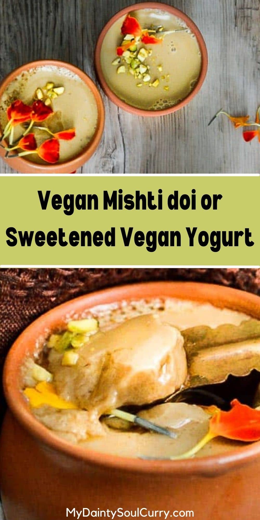 Vegan Mishti Doi or Sweetened Vegan Yogurt Recipe