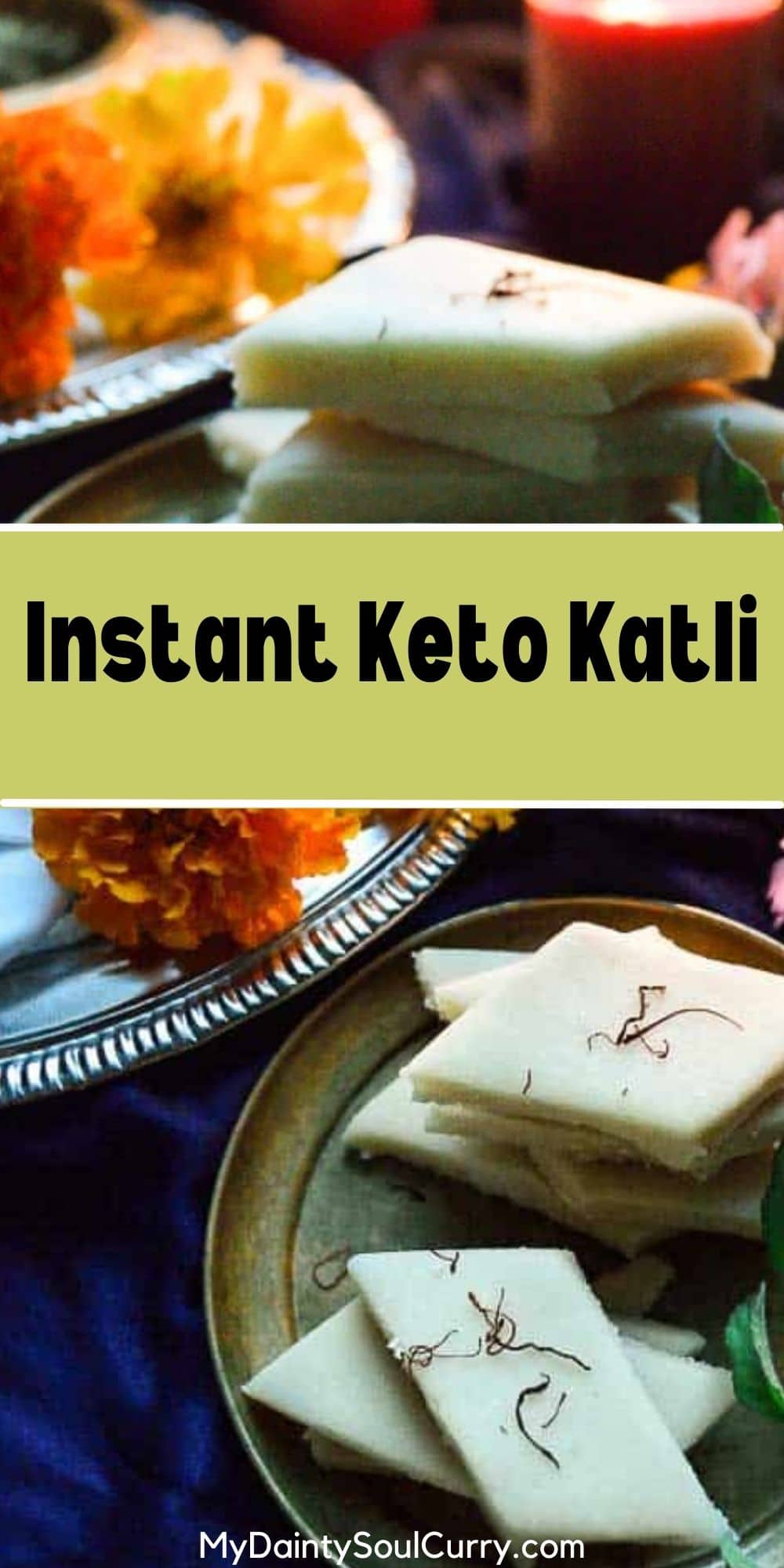 Instant Keto Katli - My Dainty Soul Curry