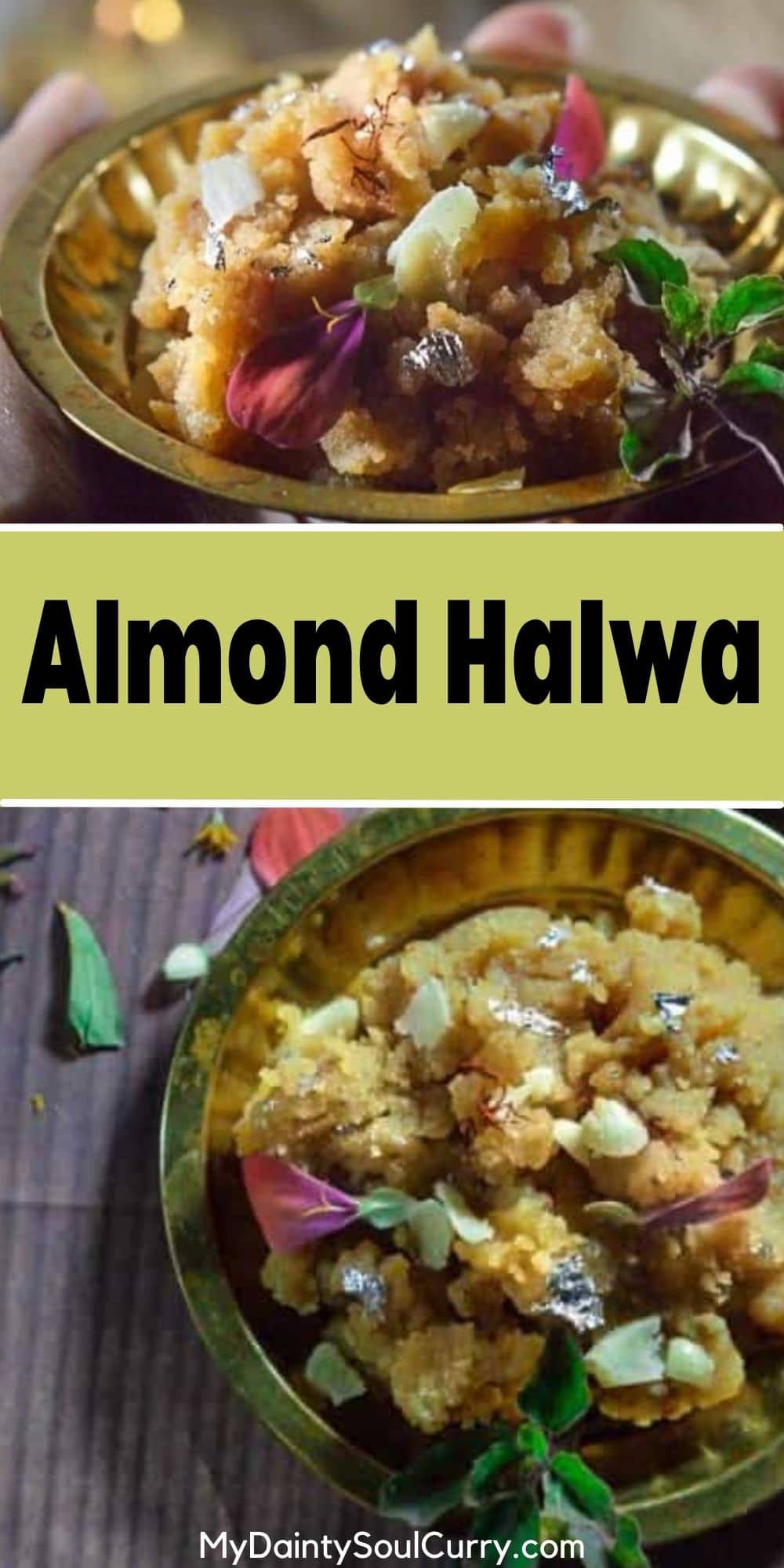 Almond Halwa - My Dainty Soul Curry