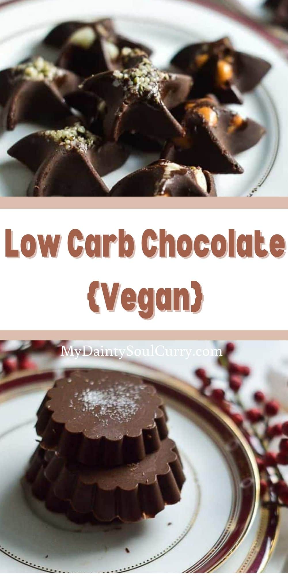Low Carb Chocolate {Vegan} - My Dainty Soul Curry