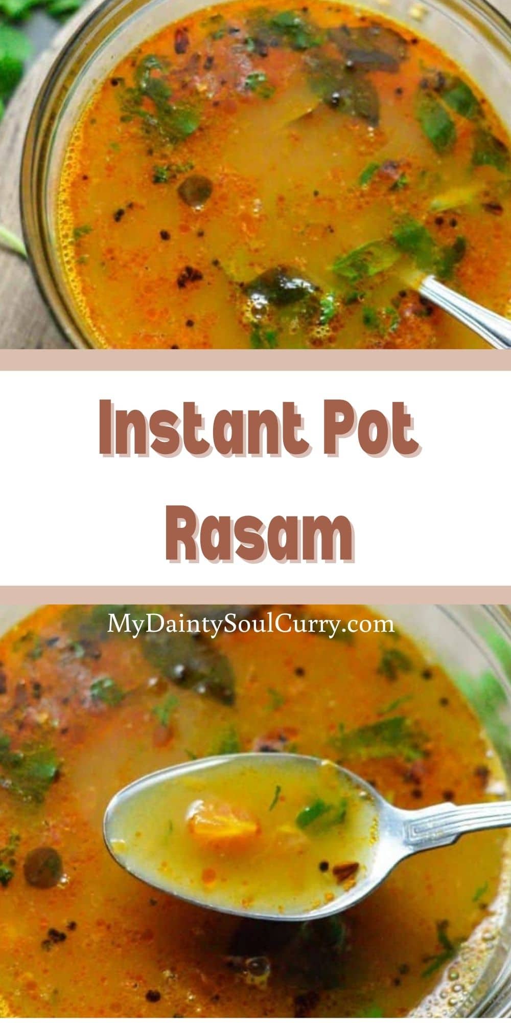 Instant Pot Rasam - My Dainty Soul Curry
