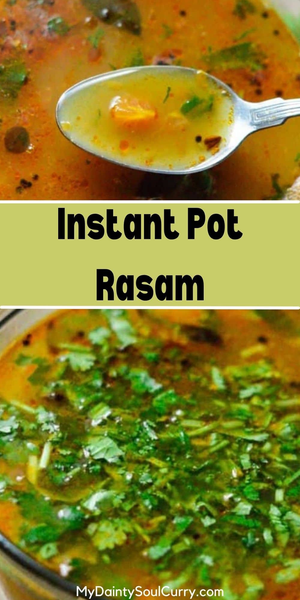 Instant Pot Rasam - My Dainty Soul Curry