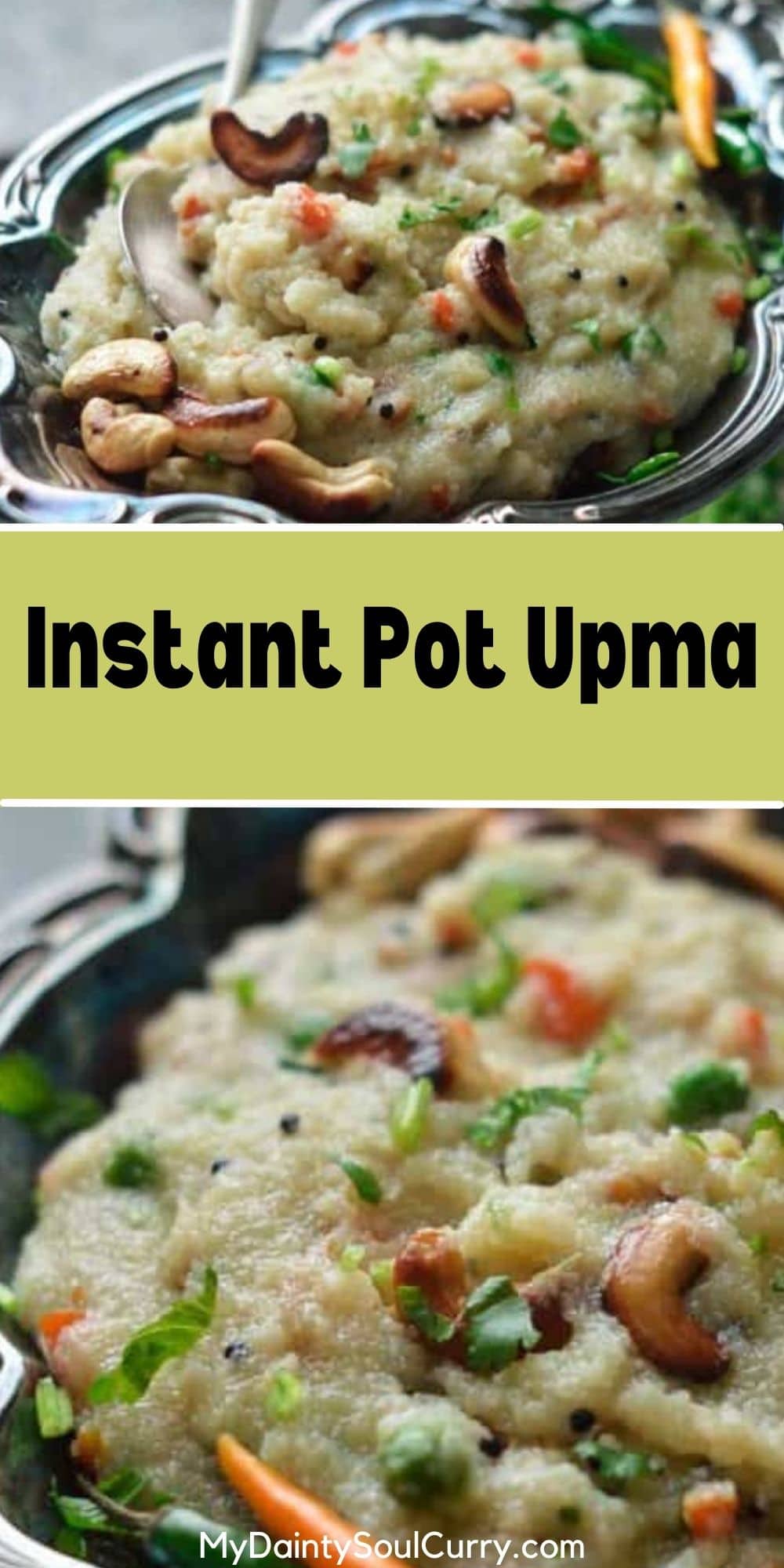 Instant Pot Upma - My Dainty Soul Curry