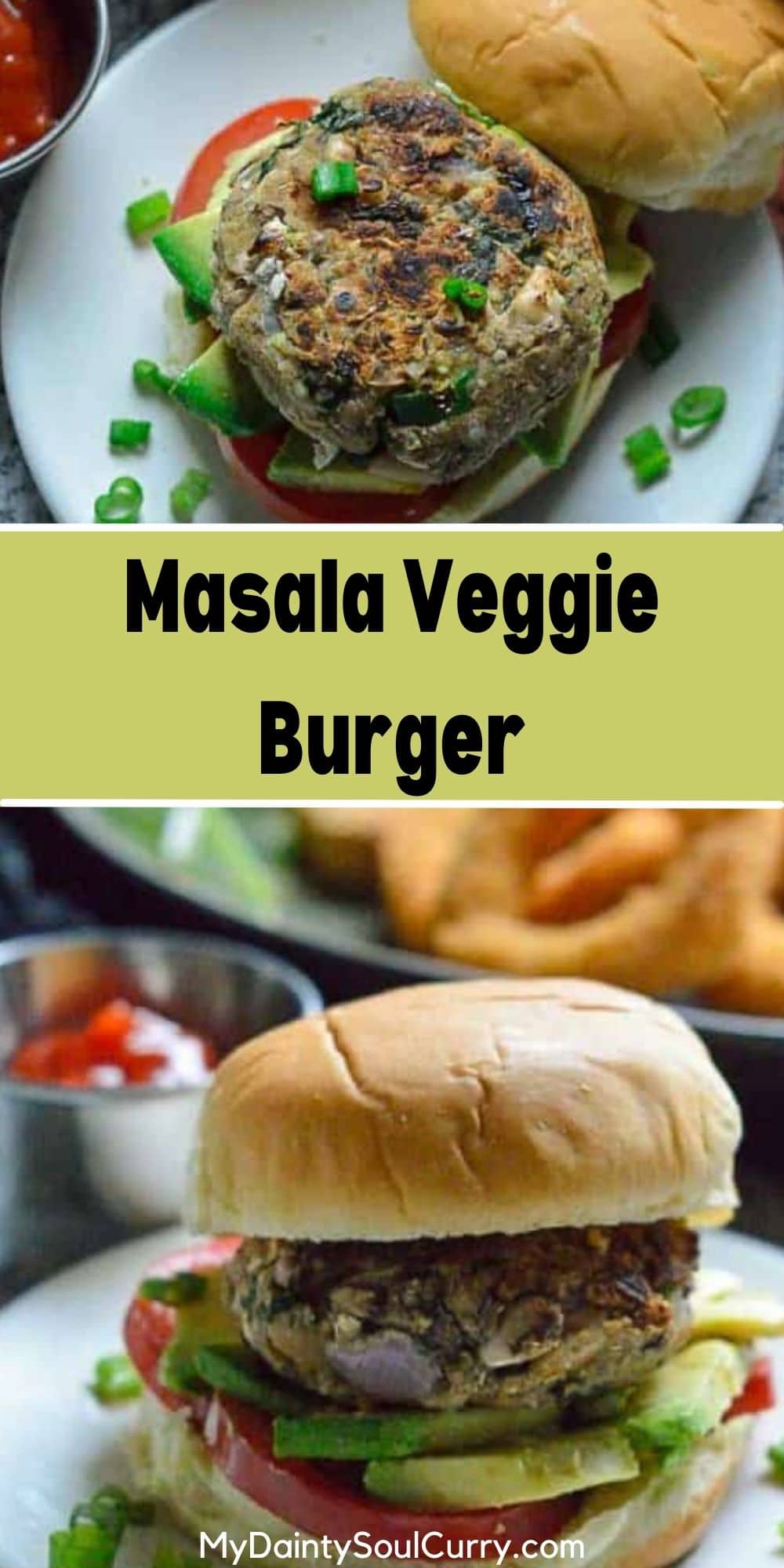 Masala Veggie Burger - My Dainty Soul Curry