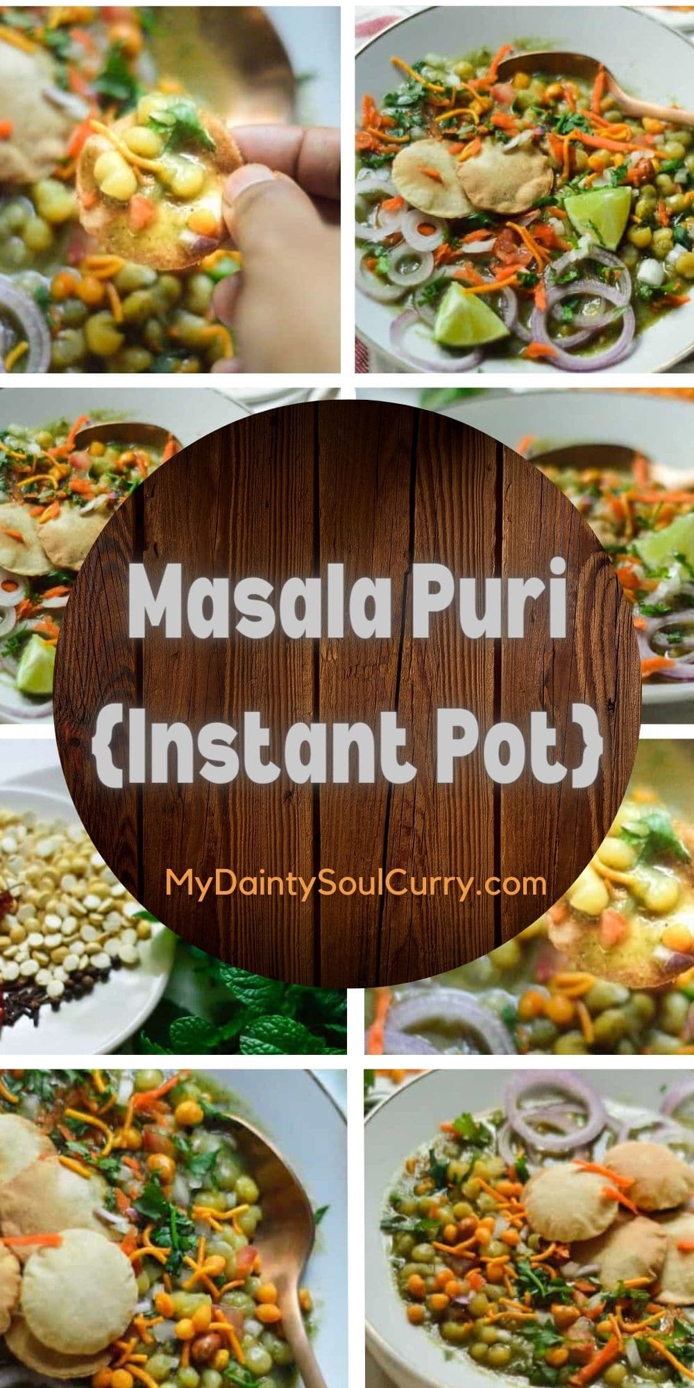 Masala Puri {Instant Pot} - My Dainty Soul Curry
