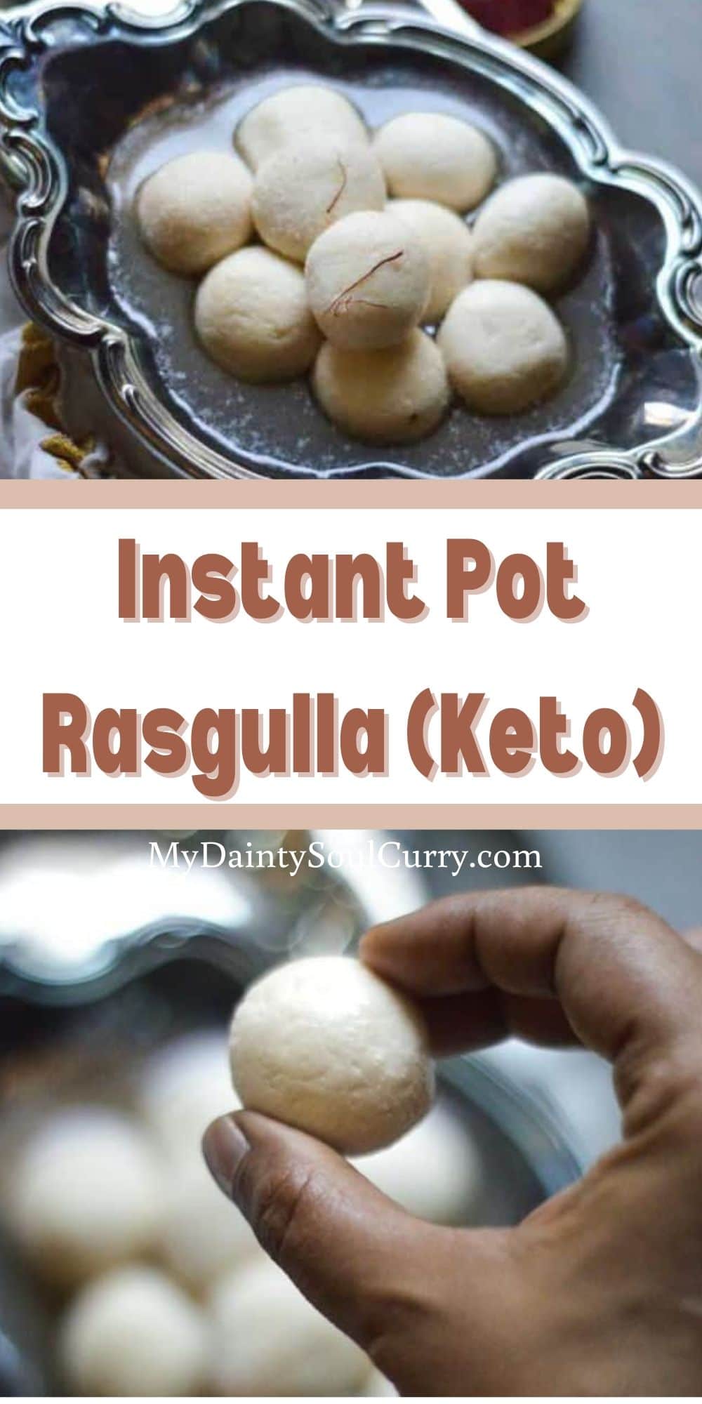 Instant Pot Rasgulla (+Keto) - My Dainty Soul Curry