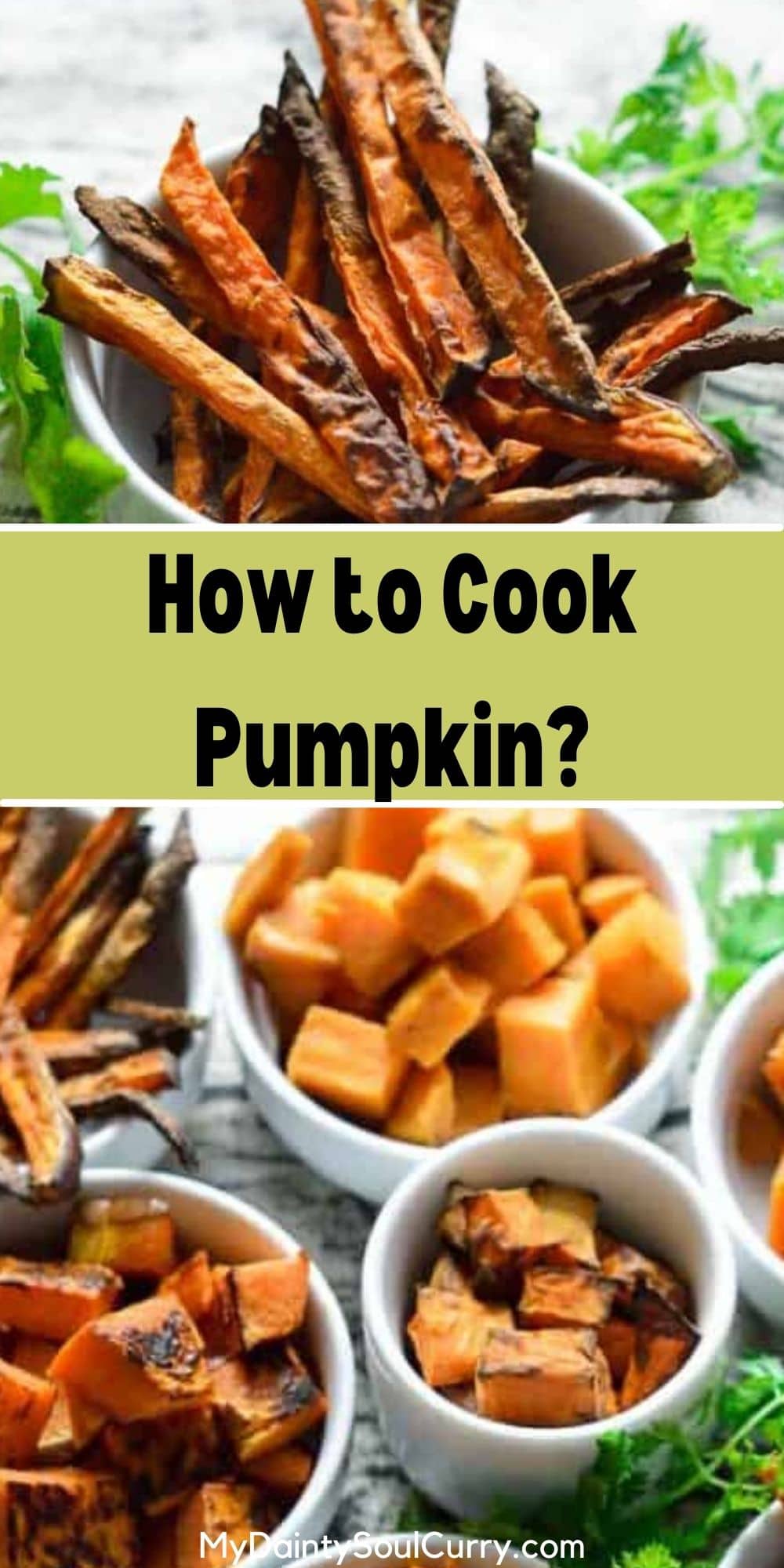 How to Cook Pumpkin? - My Dainty Soul Curry