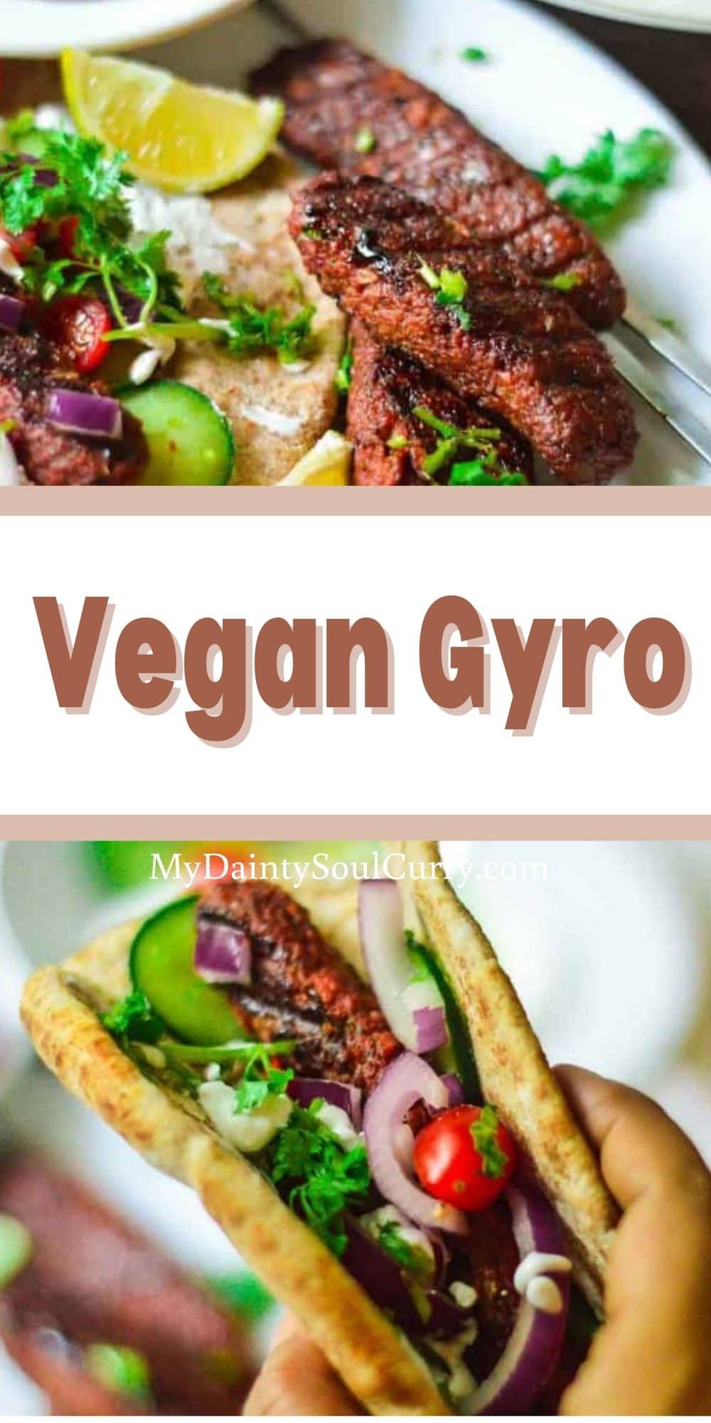 Vegan Gyro - My Dainty Soul Curry