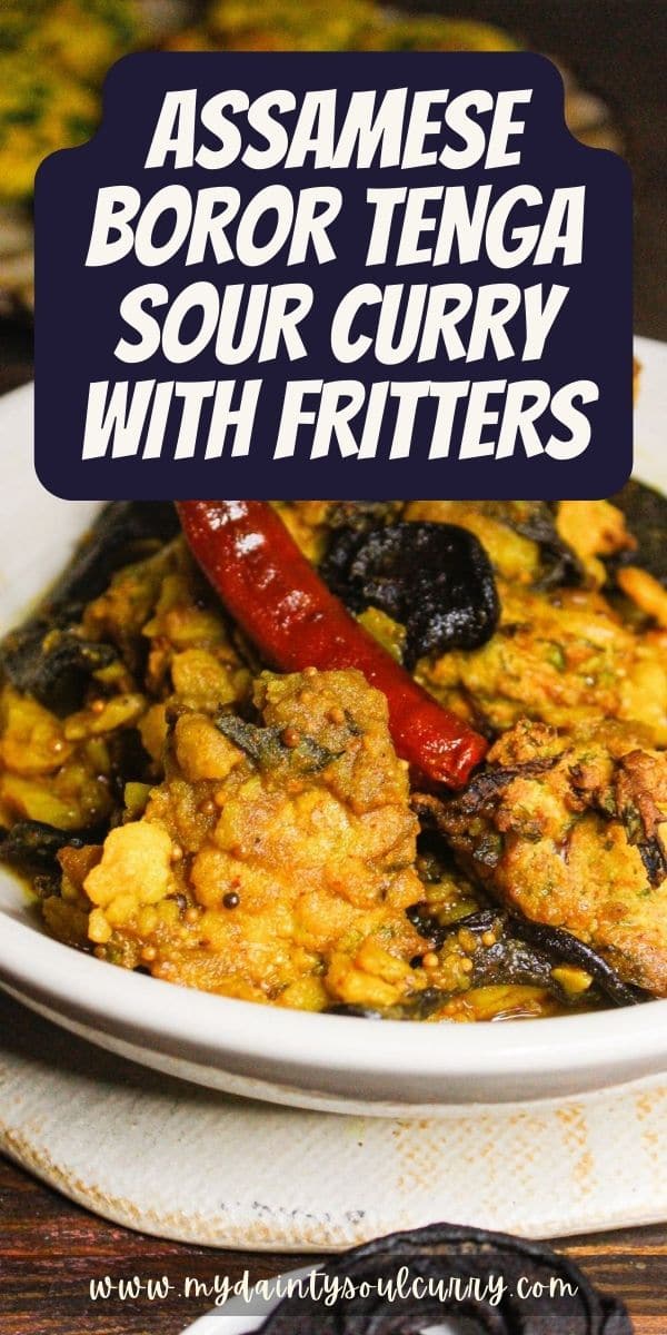 Assamese Boror Tenga: Sour Curry with Fritters - My Dainty Soul Curry