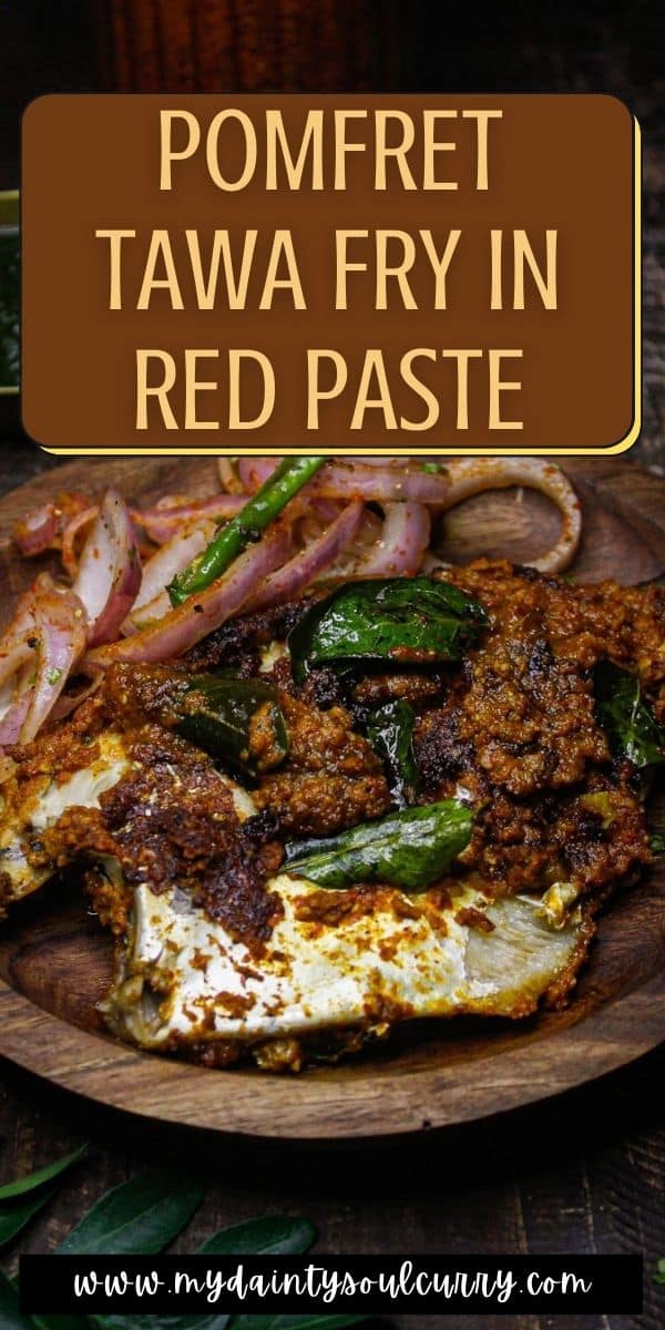 Pomfret Tawa Fry in Red Paste - My Dainty Soul Curry