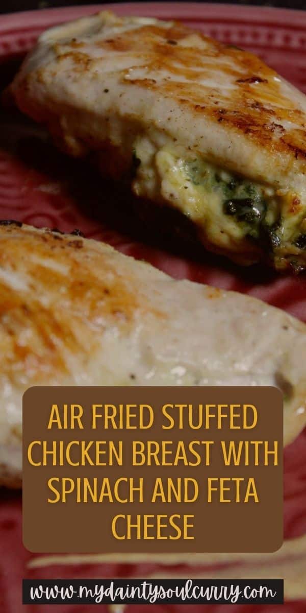 Air Fried Stuffed Chicken Breast with Spinach and Feta Cheese - My ...
