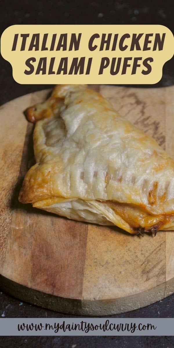Italian Chicken Salami Puffs - My Dainty Soul Curry