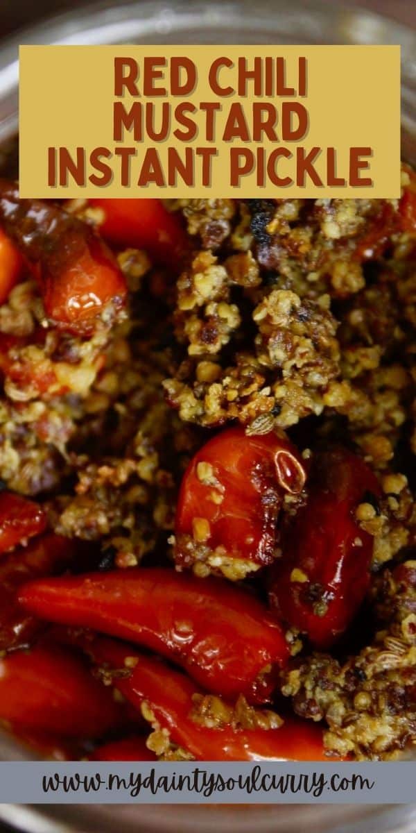 Red Chili Mustard Instant Pickle - My Dainty Soul Curry