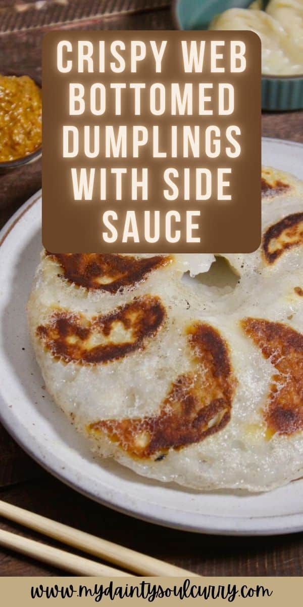 Crispy Web Bottomed Dumplings with Side Sauce - My Dainty Soul Curry