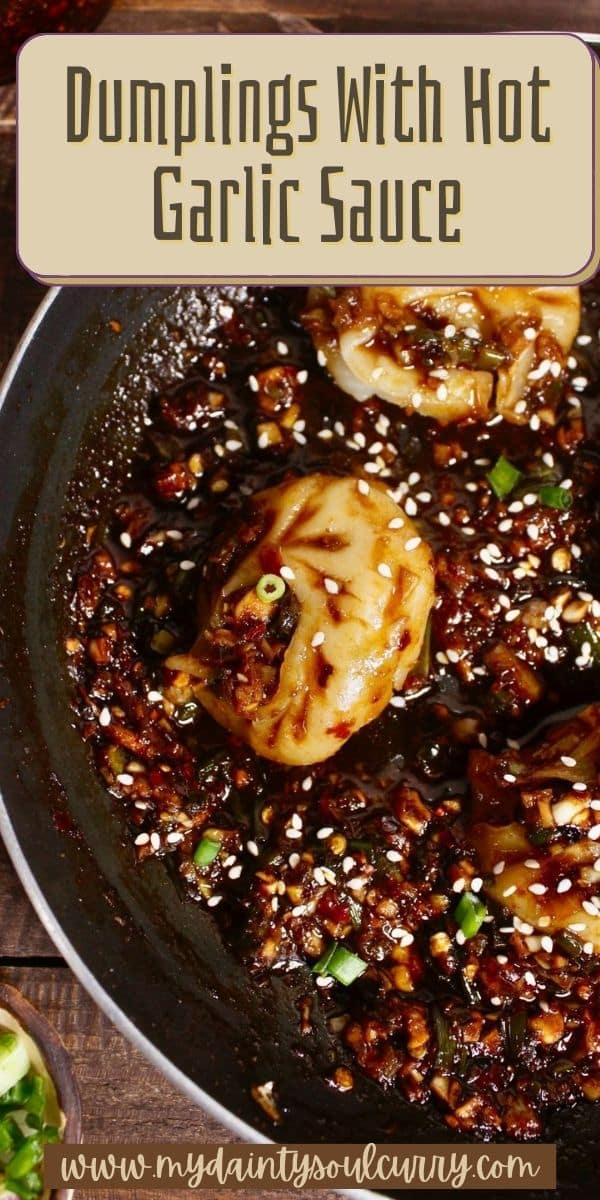 Dumplings With Hot Garlic Sauce - My Dainty Soul Curry