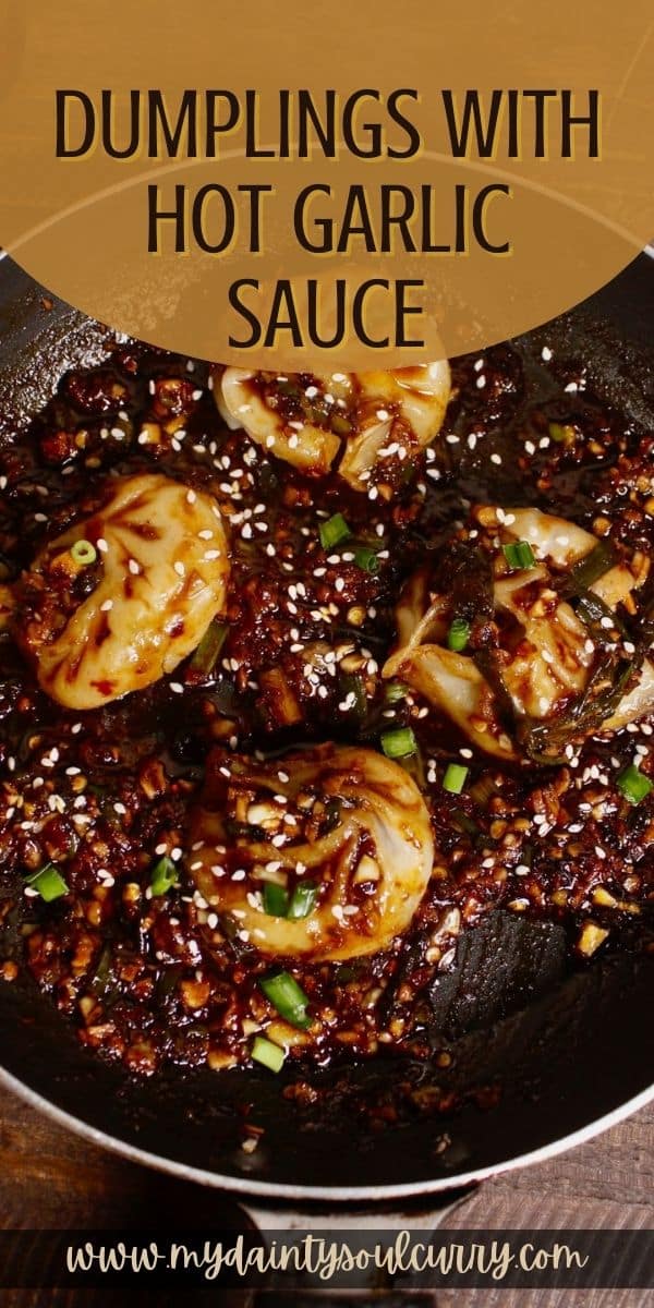 Dumplings With Hot Garlic Sauce - My Dainty Soul Curry