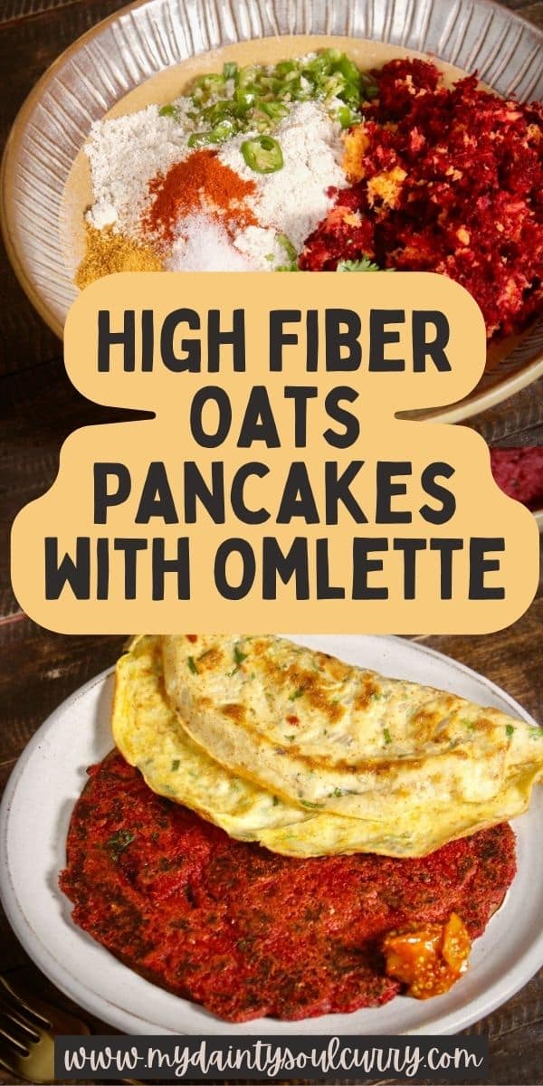 High Fiber Oats Pancakes with Omelet - My Dainty Soul Curry