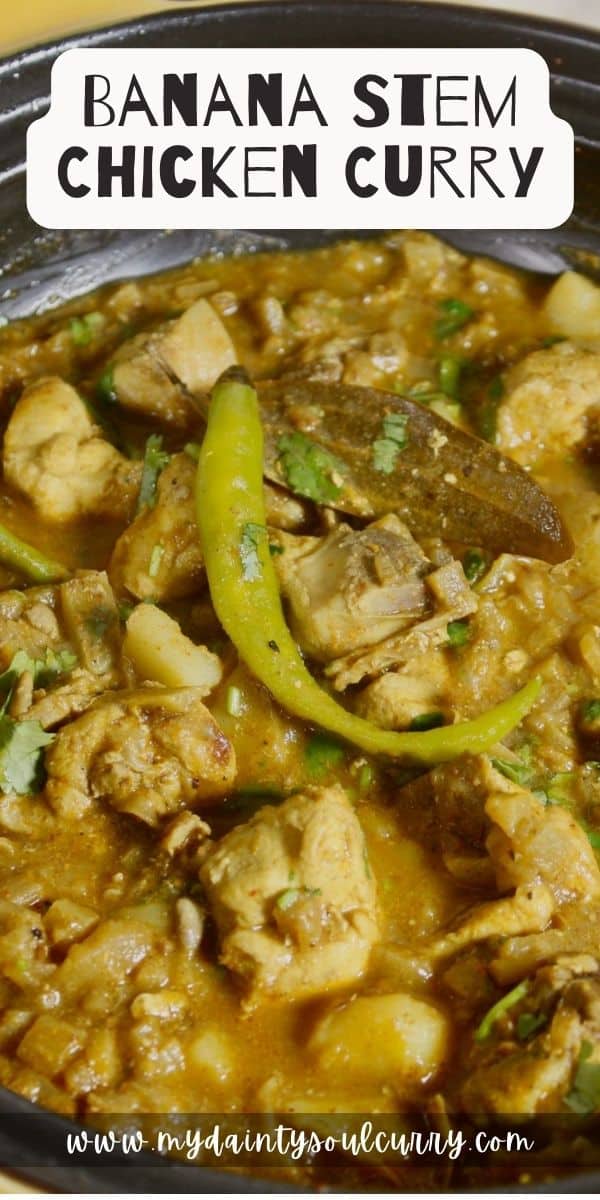 Banana Stem Chicken Curry - My Dainty Soul Curry