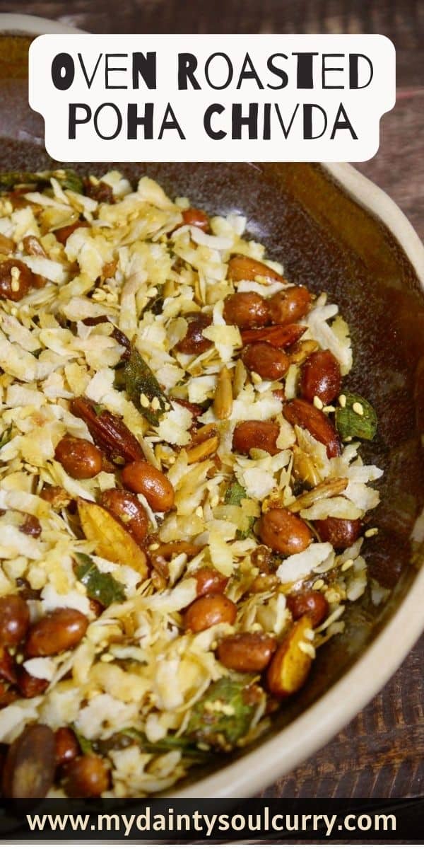 Oven Roasted Poha Chivda - My Dainty Soul Curry