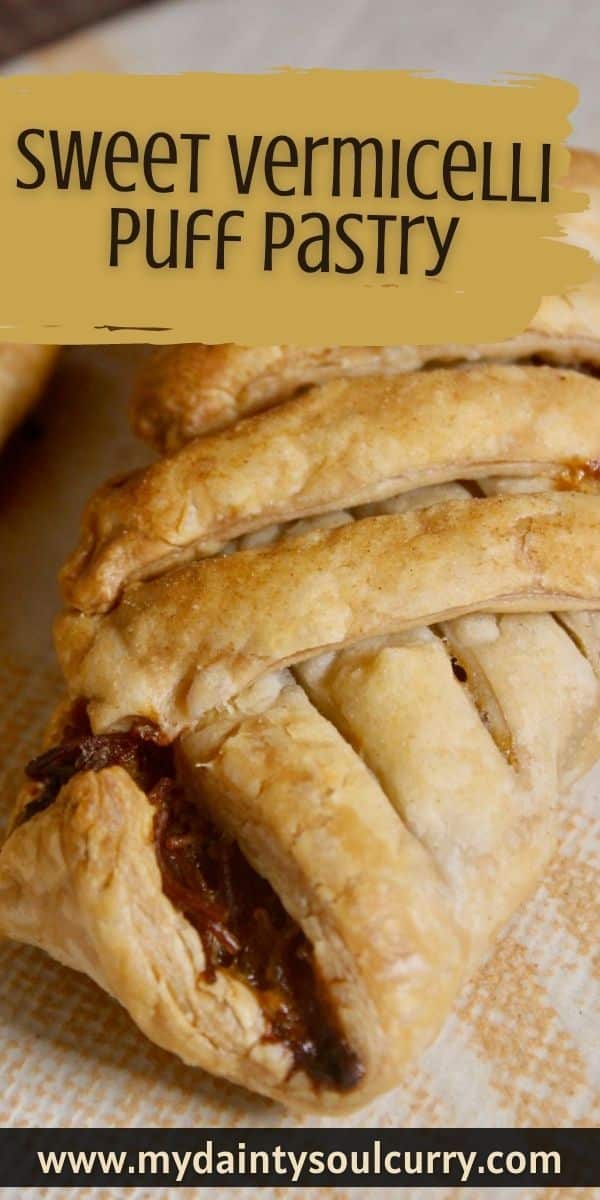 Sweet Vermicelli Puff Pastry - My Dainty Soul Curry