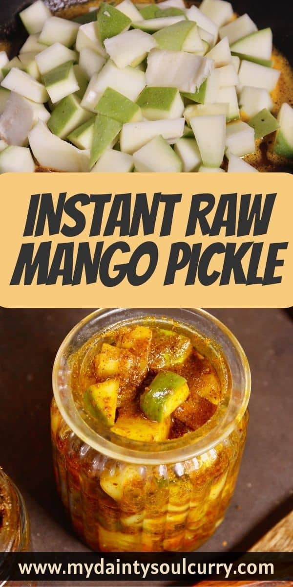 Instant Raw Mango Pickle - My Dainty Soul Curry