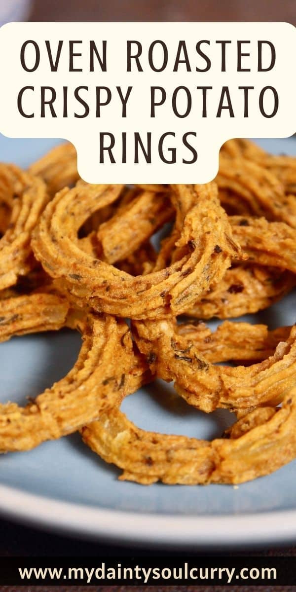 Oven Roasted Crispy Potato Rings - My Dainty Soul Curry