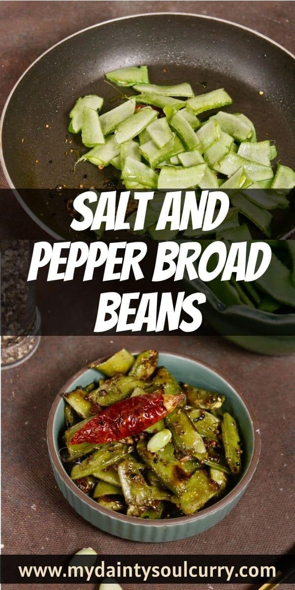 Salt and Pepper Broad Beans - My Dainty Soul Curry