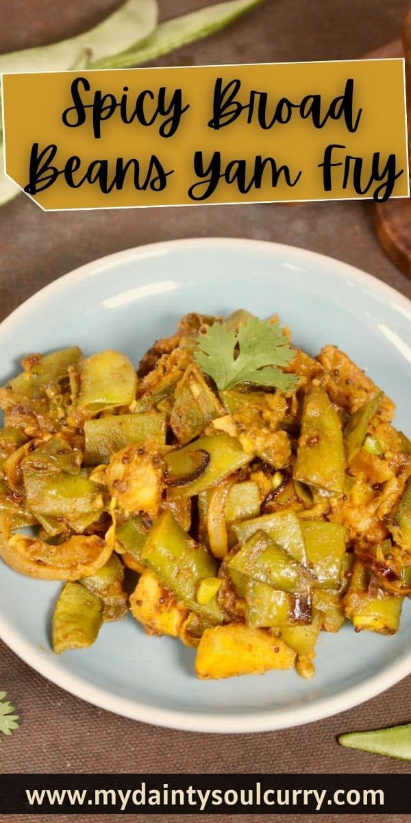 Spicy Broad Beans Yam Fry - My Dainty Soul Curry