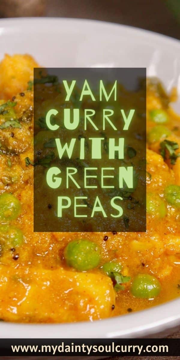 Yam Curry with Green Peas - My Dainty Soul Curry