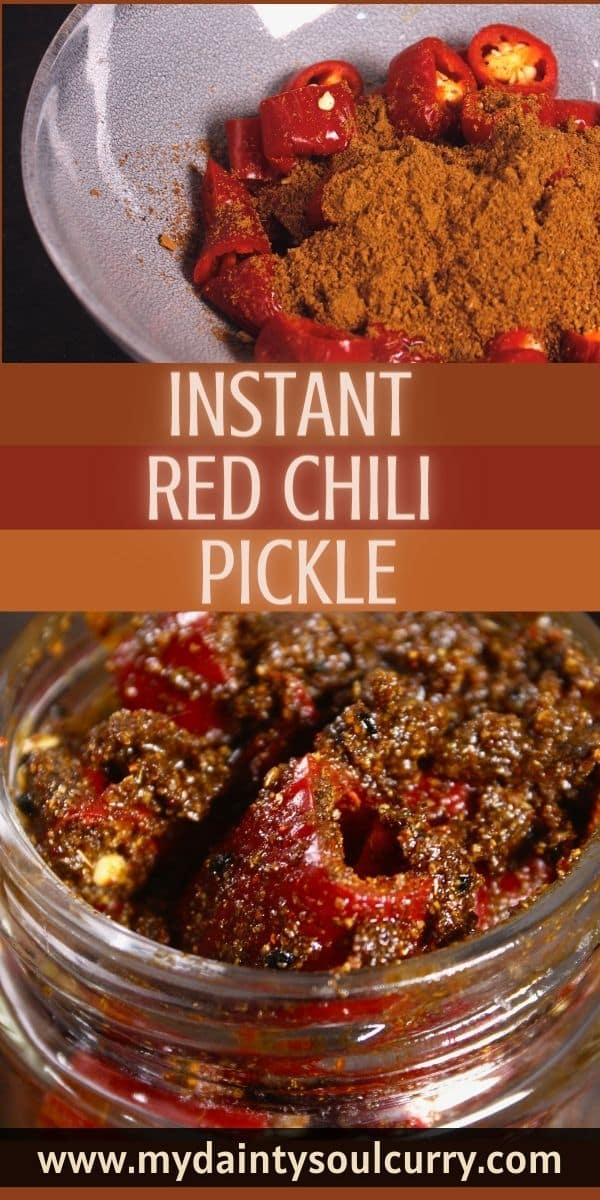 Instant Red Chili Pickle - My Dainty Soul Curry