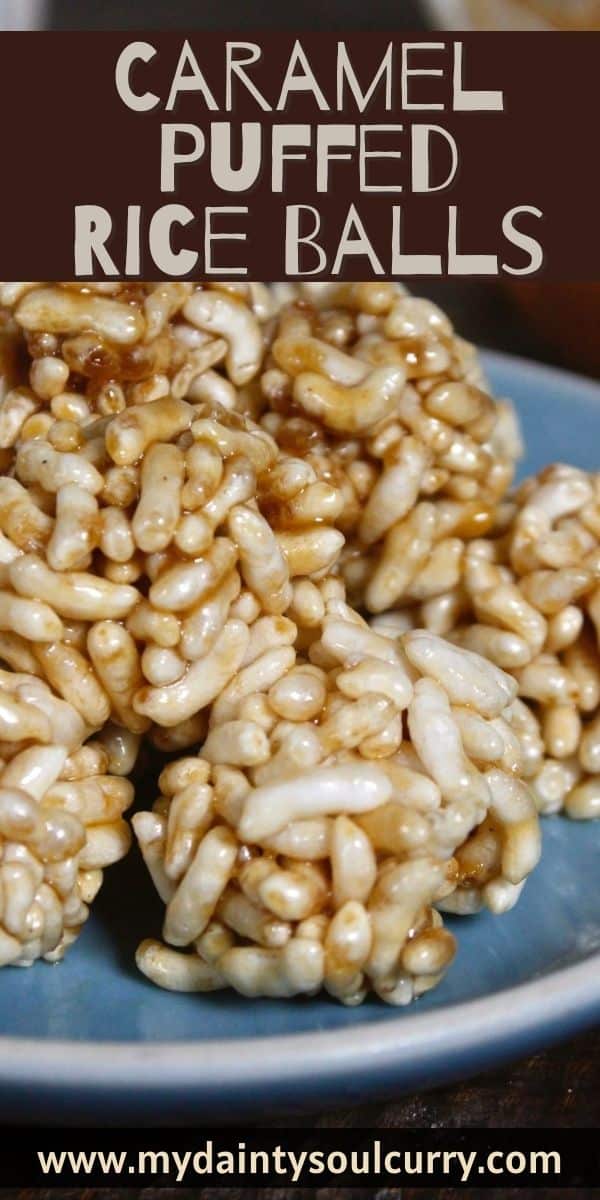 Caramel Puffed Rice Balls - My Dainty Soul Curry