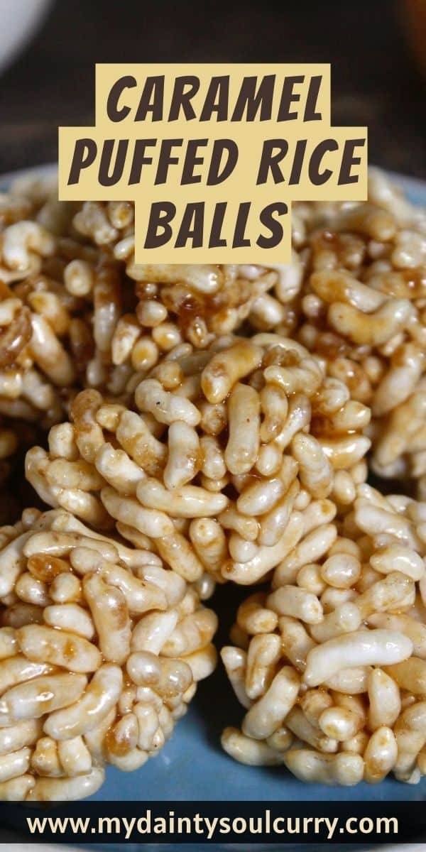 Caramel Puffed Rice Balls - My Dainty Soul Curry