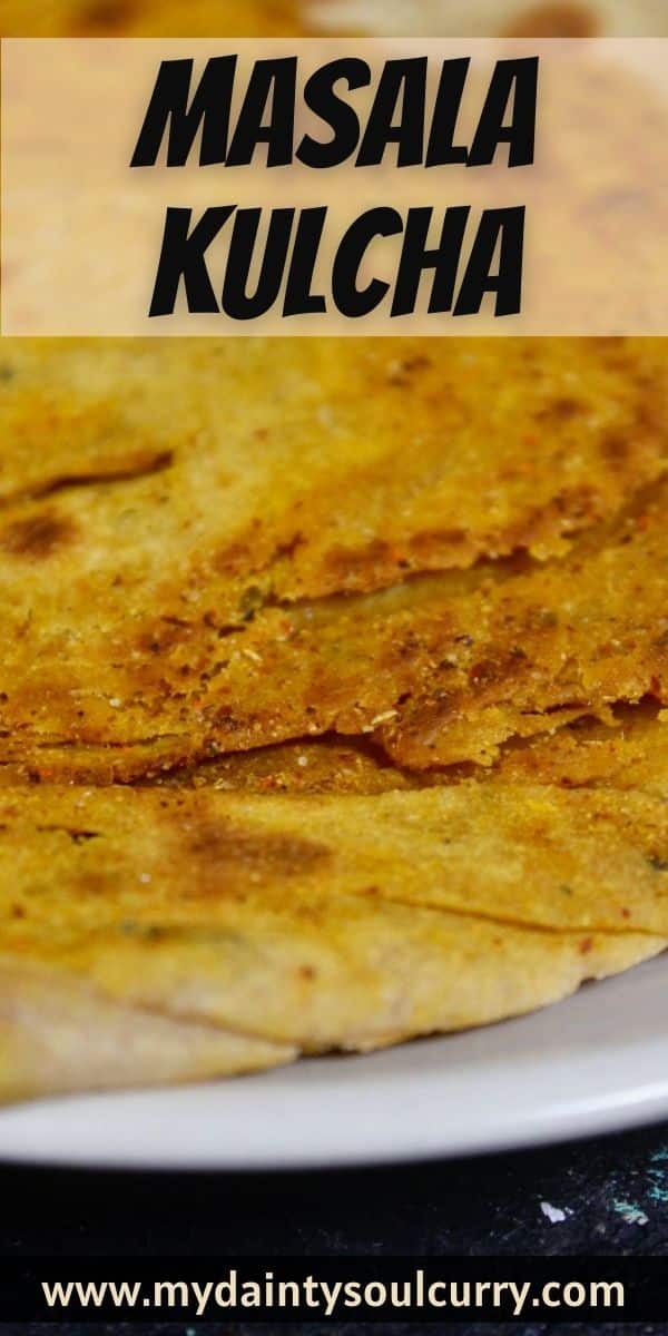 Whole Wheat Masala Kulcha - My Dainty Soul Curry