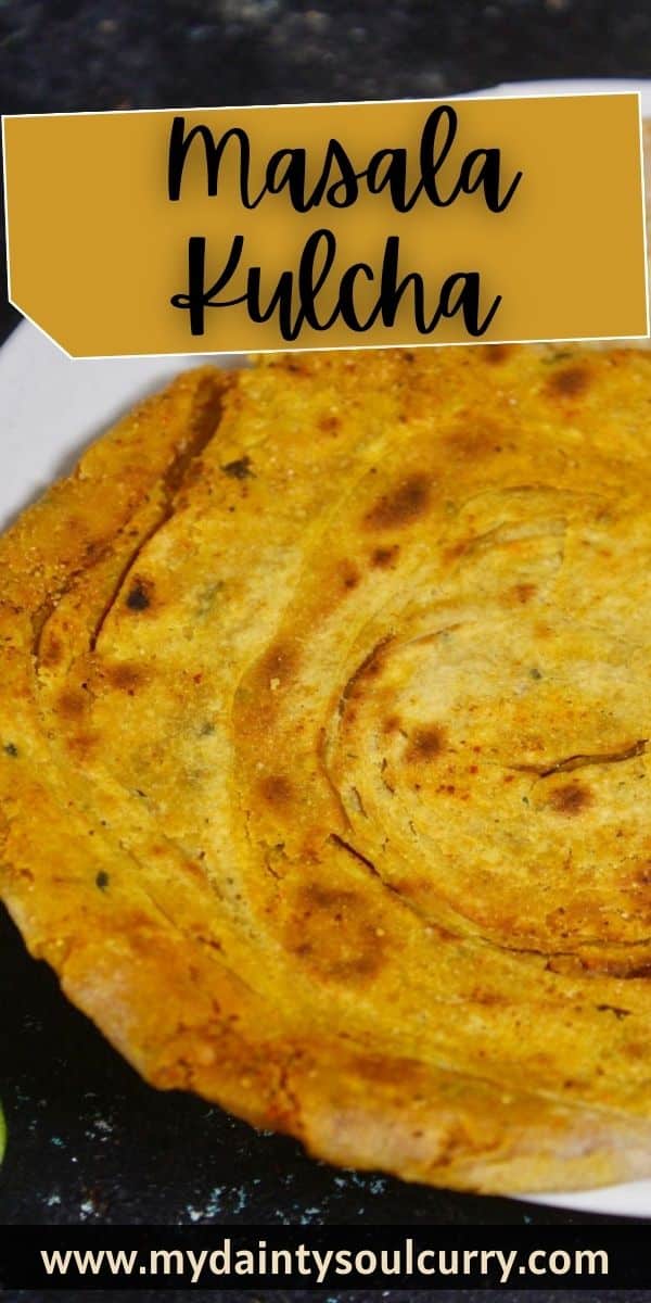 Whole Wheat Masala Kulcha - My Dainty Soul Curry