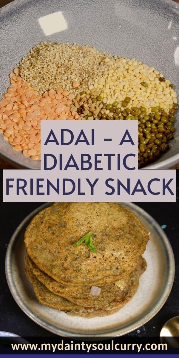 Adai | A Diabetic Friendly Snack - My Dainty Soul Curry