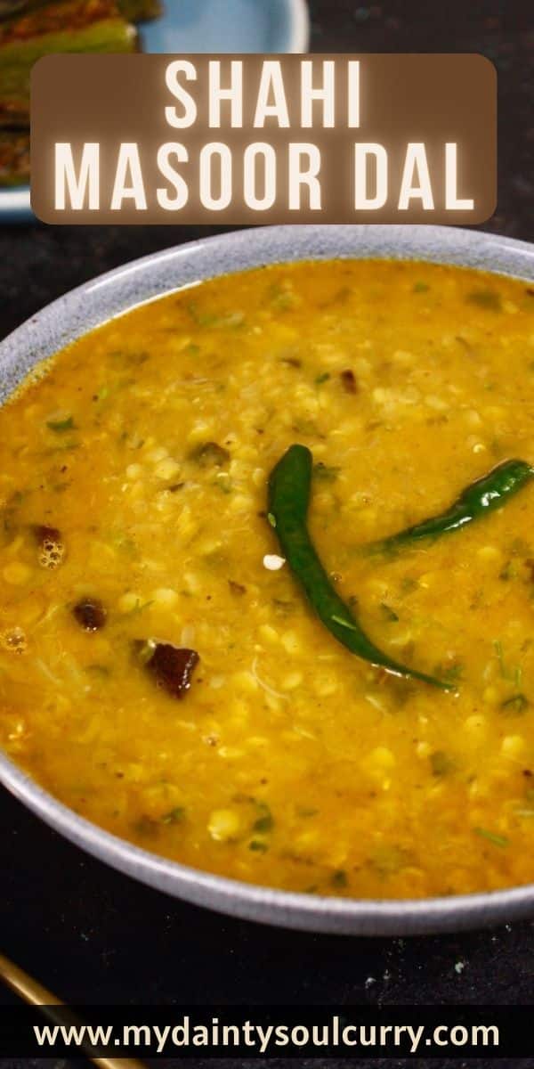 Shahi Masoor Dal - My Dainty Soul Curry