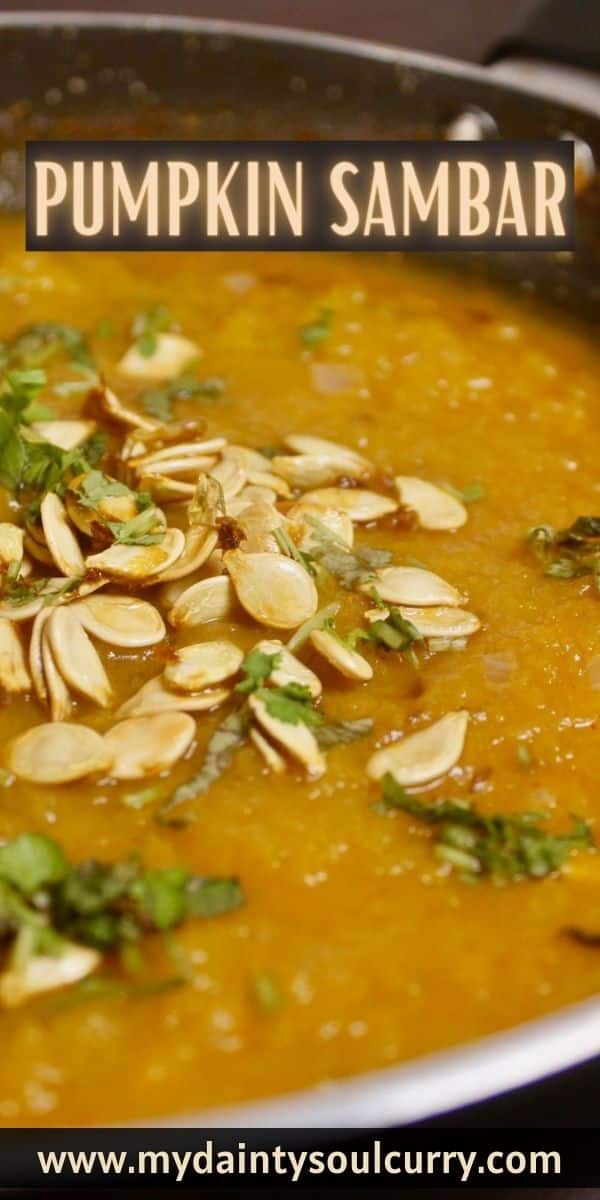 Pumpkin Sambar My Dainty Soul Curry