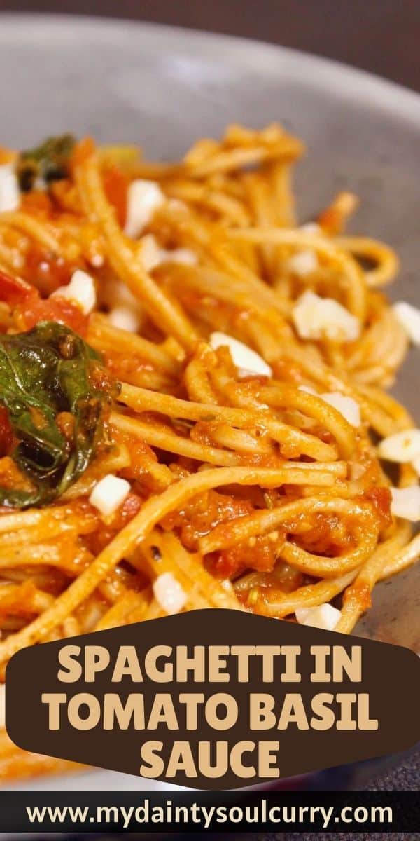 Spaghetti in Tomato Basil Sauce - My Dainty Soul Curry