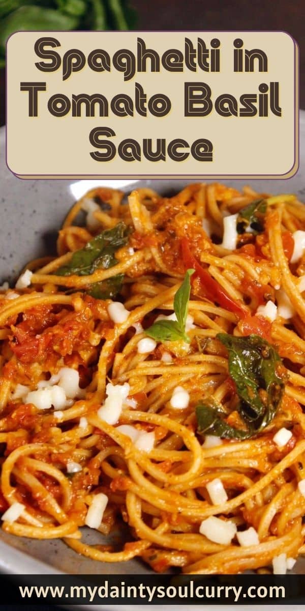 Spaghetti in Tomato Basil Sauce - My Dainty Soul Curry