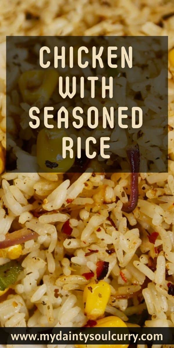 Chicken with Seasoned Rice - My Dainty Soul Curry