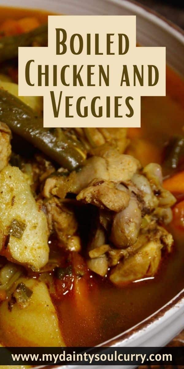 Boiled Chicken and Veggies - My Dainty Soul Curry