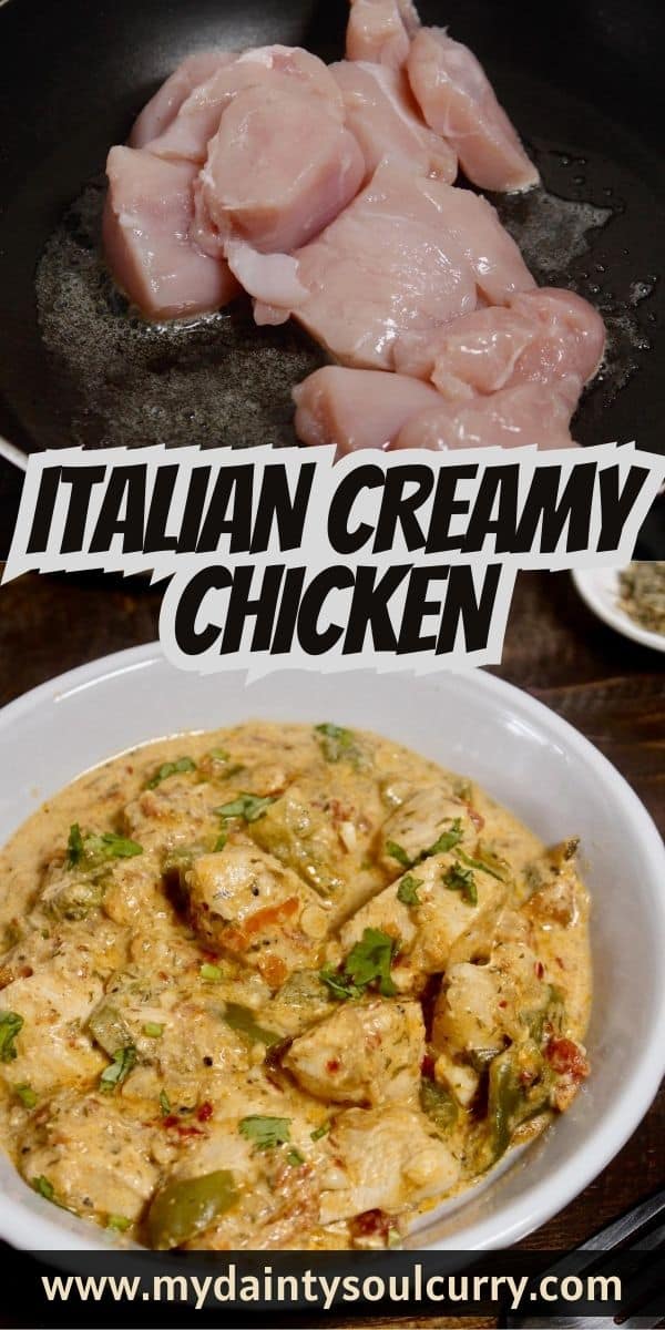 Italian Creamy Chicken - My Dainty Soul Curry