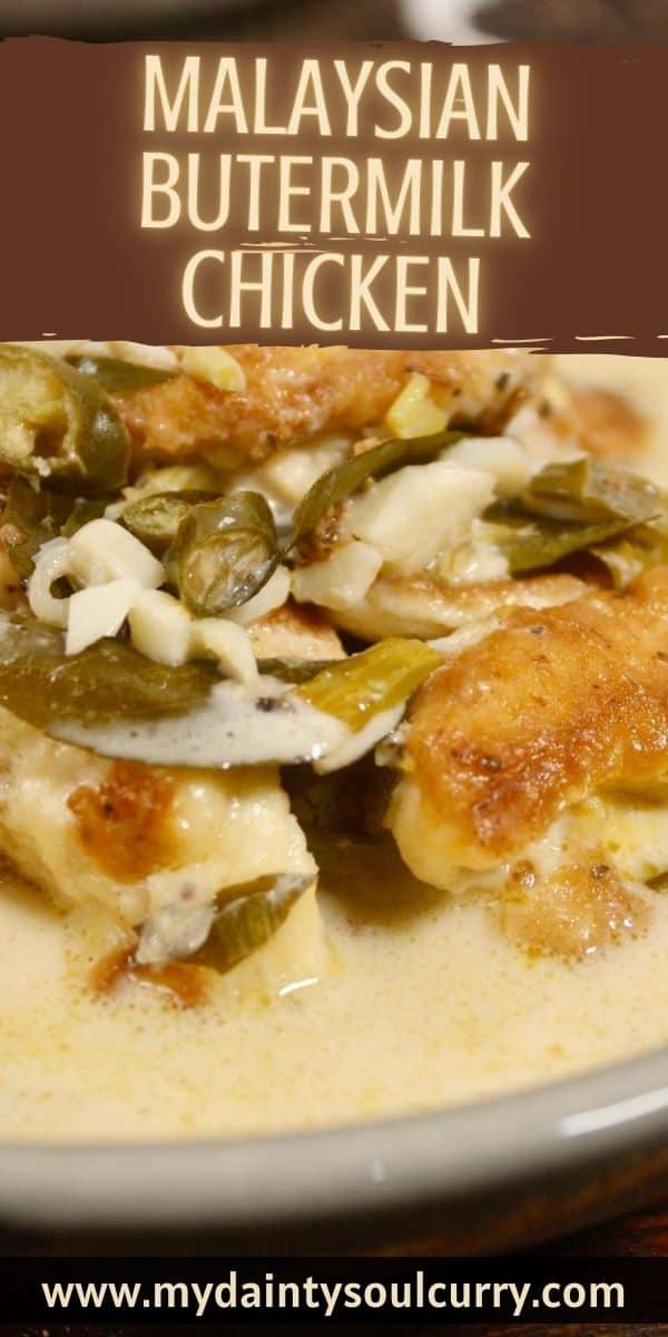 Malaysian Buttermilk Chicken - My Dainty Soul Curry