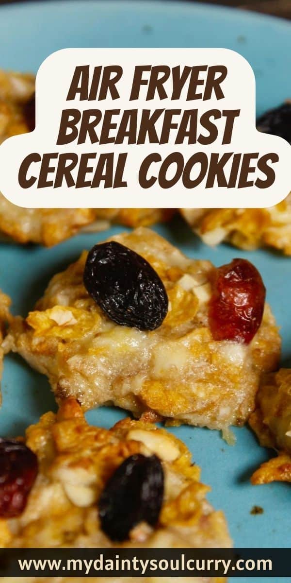 Air Fryer Breakfast Cereal Cookies - My Dainty Soul Curry