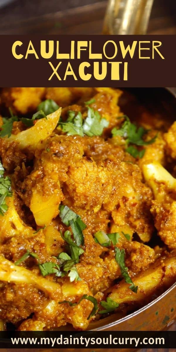 Cauliflower Xacuti - My Dainty Soul Curry