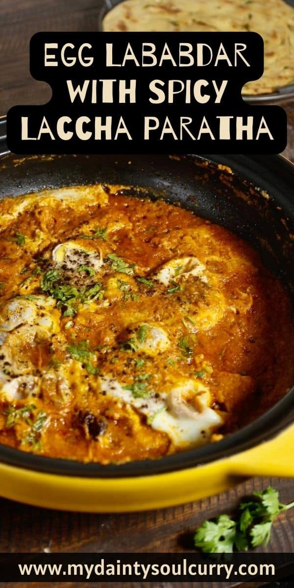 Egg Lababdar with Spicy Laccha Paratha - My Dainty Soul Curry